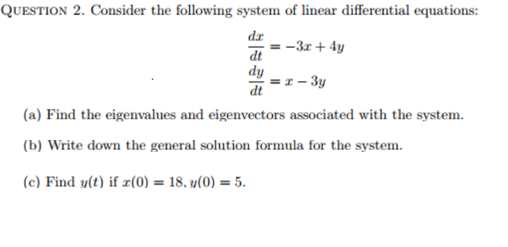 Solved Consider the following system of linear differential | Chegg.com