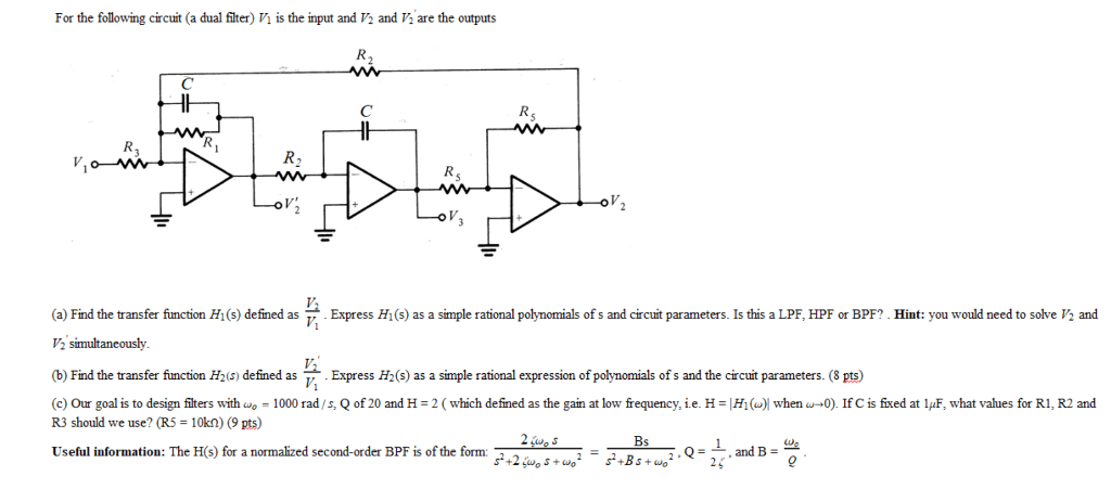 Solved For the following circuit (a dual filter) Vi is the | Chegg.com