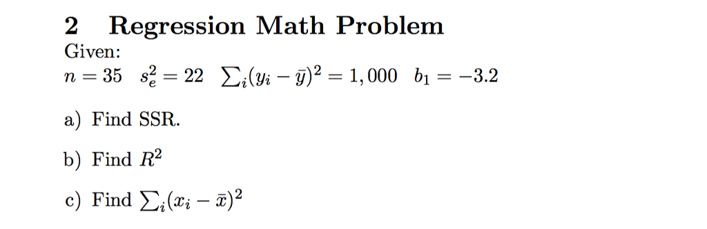 Solved 2 Regression Math Problem Given: n=35略= 22 | Chegg.com