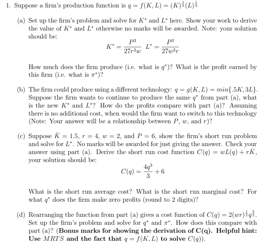 Solved 1. Suppose a firm's production function is | Chegg.com
