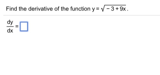 Solved Find the derivative of the function y = squareroot | Chegg.com
