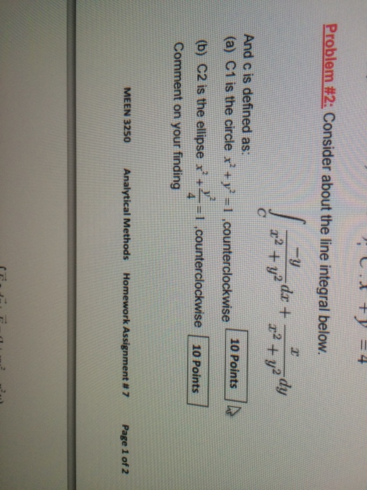 Solved Consider about the line integral below. And C is | Chegg.com