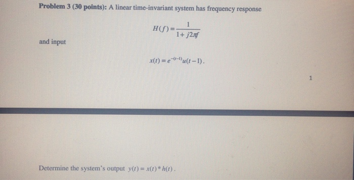 Solved A linear time-invariant system has frequency response | Chegg.com