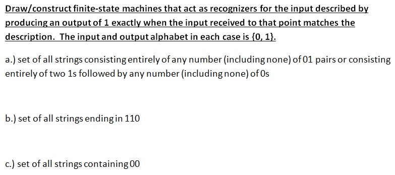 Solved Draw/construct finite-state machines that act as | Chegg.com