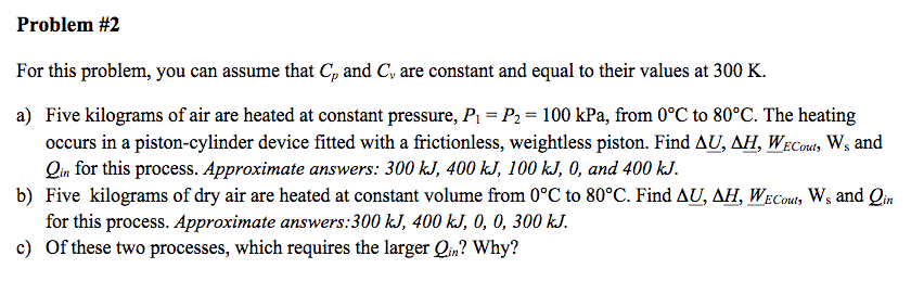 Solved Could you please help with this Thermodynamics I | Chegg.com Solved Could you please help with this Thermodynamics I | Chegg.com