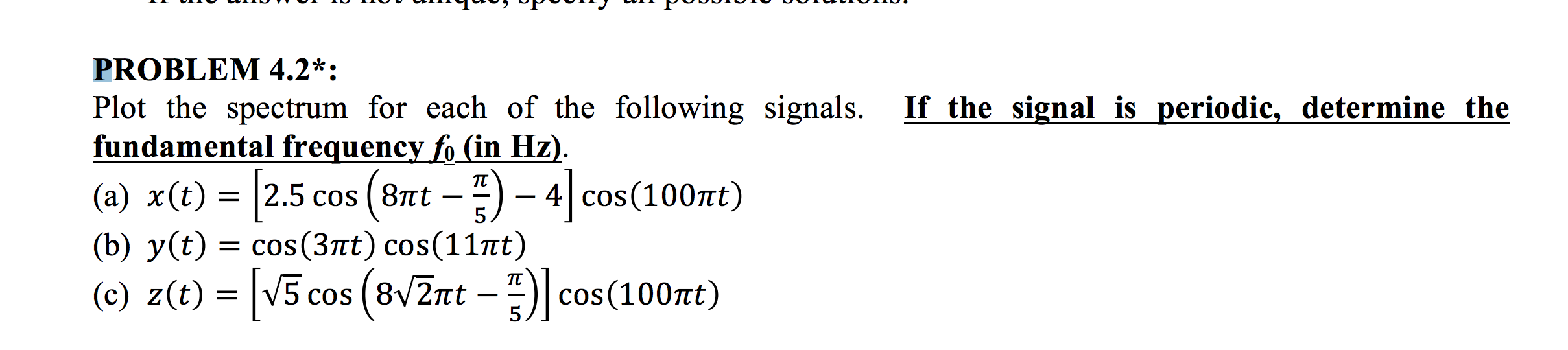 Solved Plot the spectrum for each of the following signals. | Chegg.com