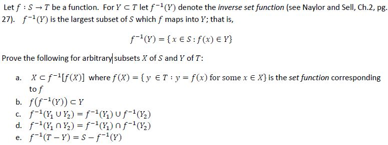 Solved Let f : S rightarrow T be a function. For Y T let f | Chegg.com