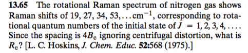 Solved 13.65 The rotational Raman spectrum of nitrogen gas | Chegg.com
