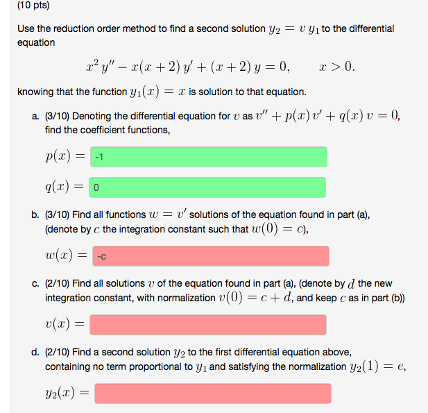 Solved 10 Pts Use The Reduction Order Method To Find A