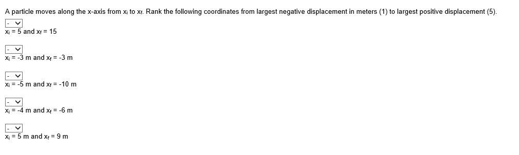 Solved A particle moves along the x-axis from xi to xf. Rank | Chegg.com
