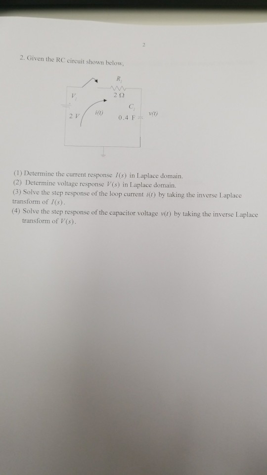 Solved 2. Given the RC circuit shown below 2Ω y(t) 0.4 F 2 V | Chegg.com