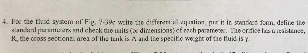 Solved 4. For the fluid system of Fig. 7-39c write the | Chegg.com