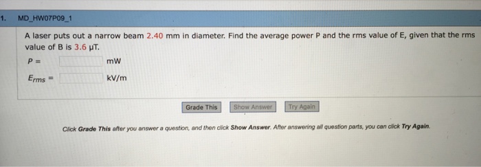 Solved 1. MD HW07PO9 1 A laser puts out a narrow beam 2.40 | Chegg.com