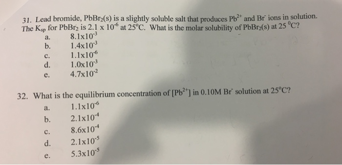 Solved Lead bromide, PbBr_2(s) is a slightly soluble salt | Chegg.com