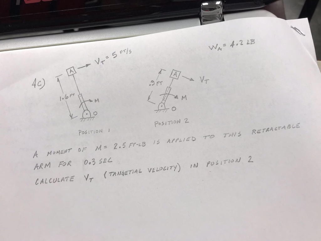 Solved w,r= 4.2 LB 4c) V. PosITION PosTION 2 1 ARM FOR 03 | Chegg.com