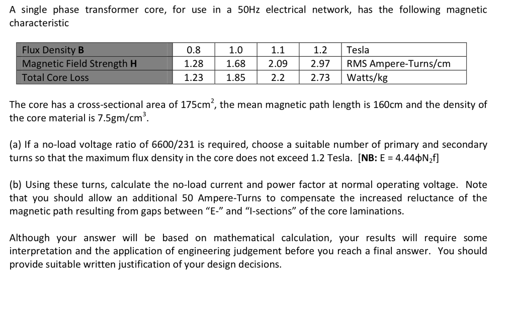 Solved A single phase transformer core, for use in a 50Hz | Chegg.com