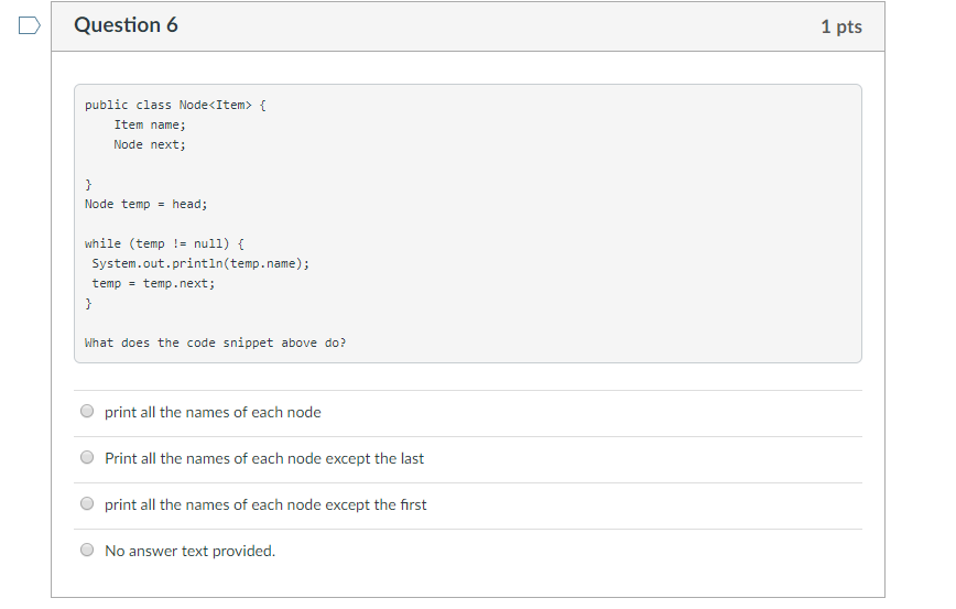 Solved D Question 6 public class Node t Item name Node next; | Chegg.com Solved D Question 6 public class Node t Item name Node next; | Chegg.com