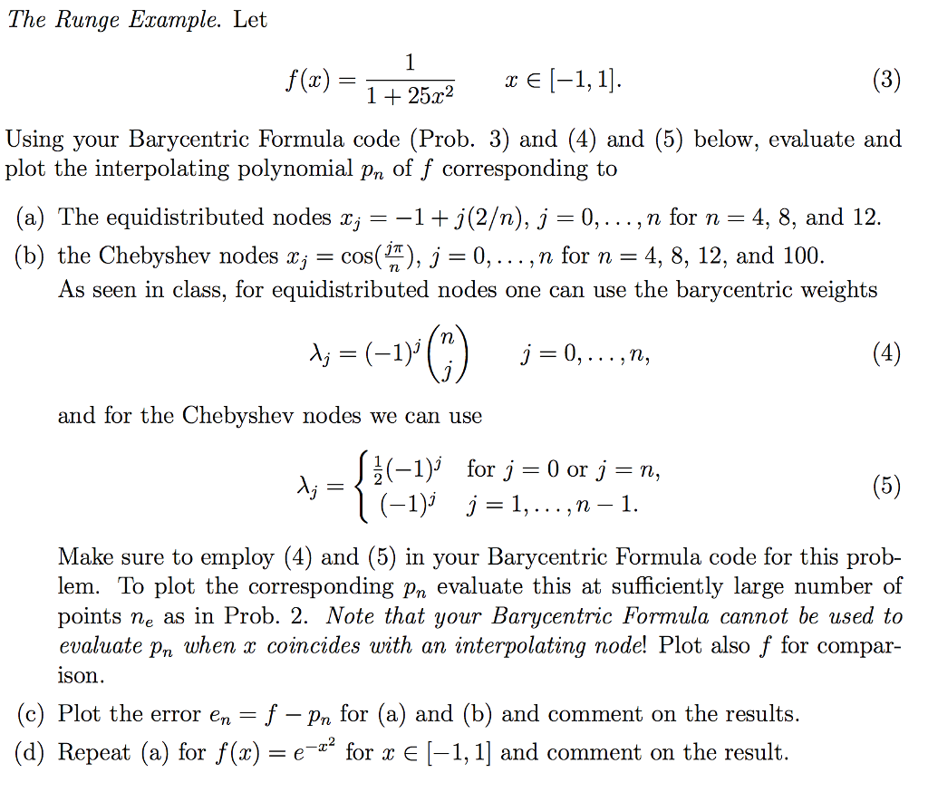 The Runge Example Let Fx 25z E 11 Using Your