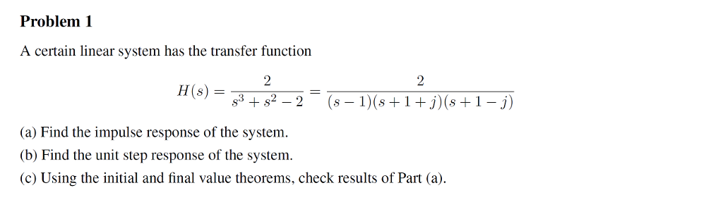 Solved Problem 1 A linear system has the transfer function | Chegg.com