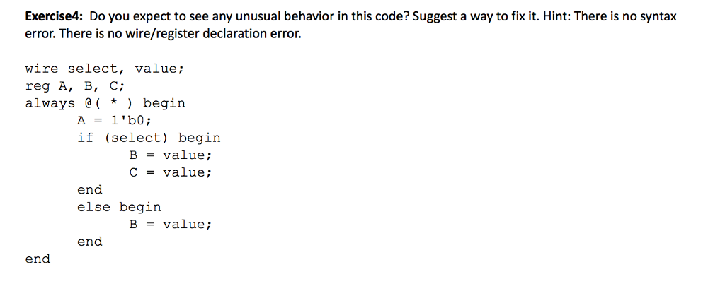 Solved Exercise4: Do you expect to see any unusual behavior | Chegg.com