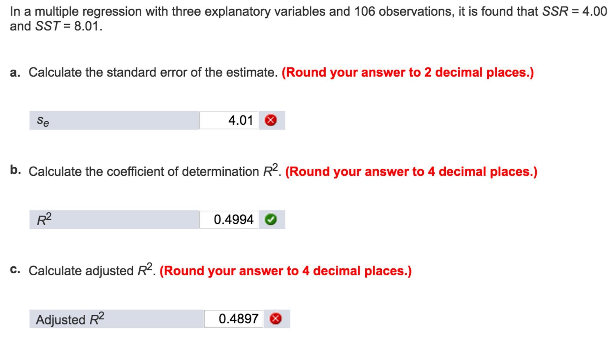Solved In A Multiple Regression With Three Explanatory 1136