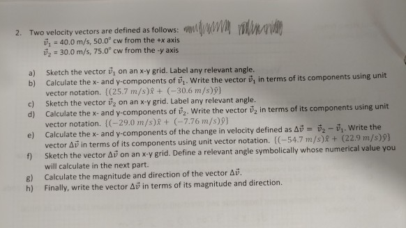 Solved Two velocity vectors are defined as follows: v_1 = | Chegg.com