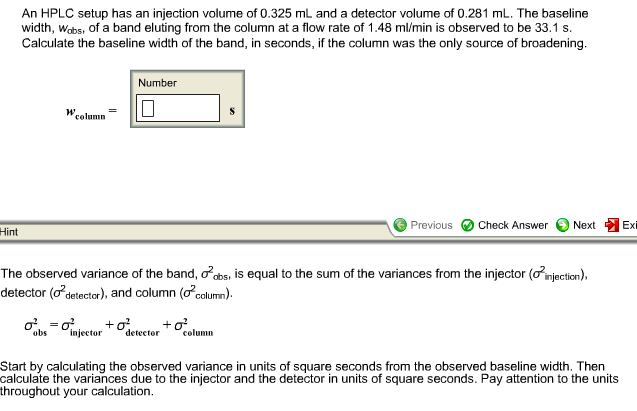 An HPLC setup has an injection volume of 0.325 mL and | Chegg.com