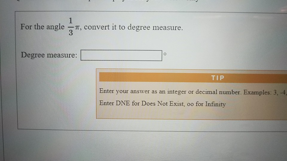 Solved For the angle-?, convert it to degree measure Degree | Chegg.com