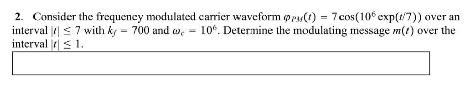 Solved Consider the frequency modulated carrier waveform | Chegg.com