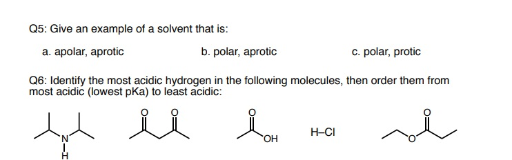 Solved Q5: Give an example of a solvent that is: a. apolar, | Chegg.com