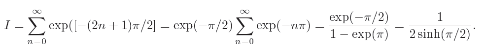 Solved I = Sigma n = 0 infinity exp([-(2n + 1)pi/2] = | Chegg.com