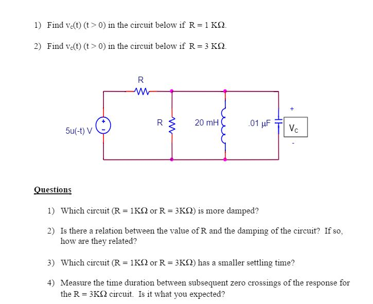 Solved Find v_c(t) (t > 0) in the circuit below if R = 1 KQ. | Chegg.com