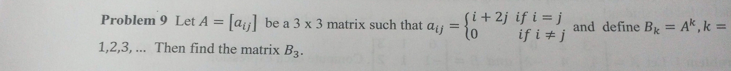 Solved let A=[aij] be a 3x3 matrix such that aij={[i+2j if | Chegg.com