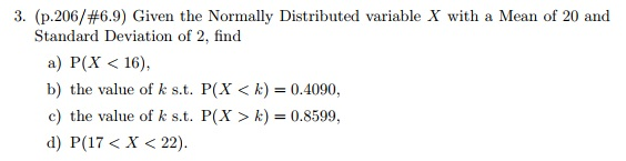 Solved 206/#69) Given the Normally Distributed variable ·X | Chegg.com