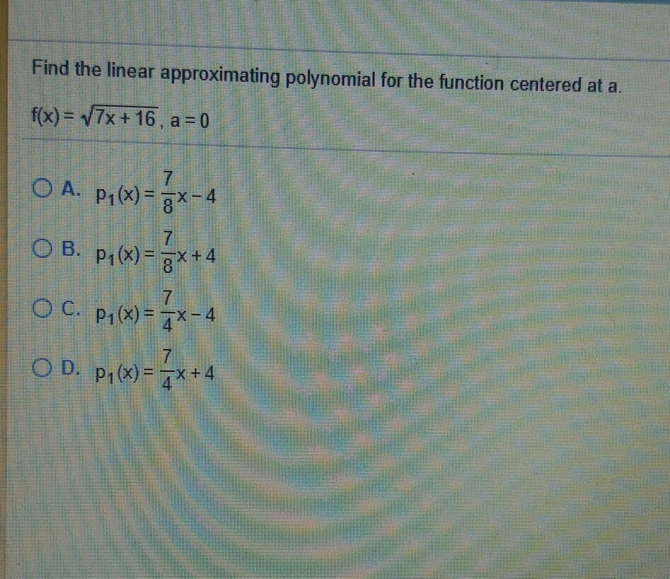 Solved Find The Linear Approximating Polynomial For The