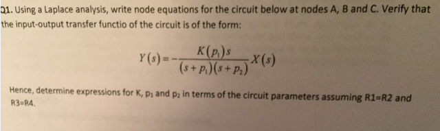 Solved Using a Laplace analysis, write node equations for | Chegg.com