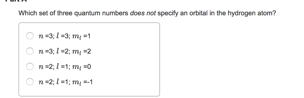 Solved Which set of three quantum numbers does not specify | Chegg.com