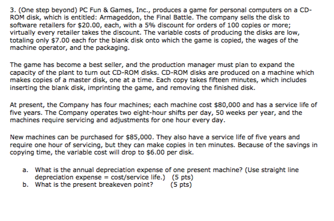 Solved 3. (One step beyond) PC Fun & Games, Inc., produces a | Chegg.com