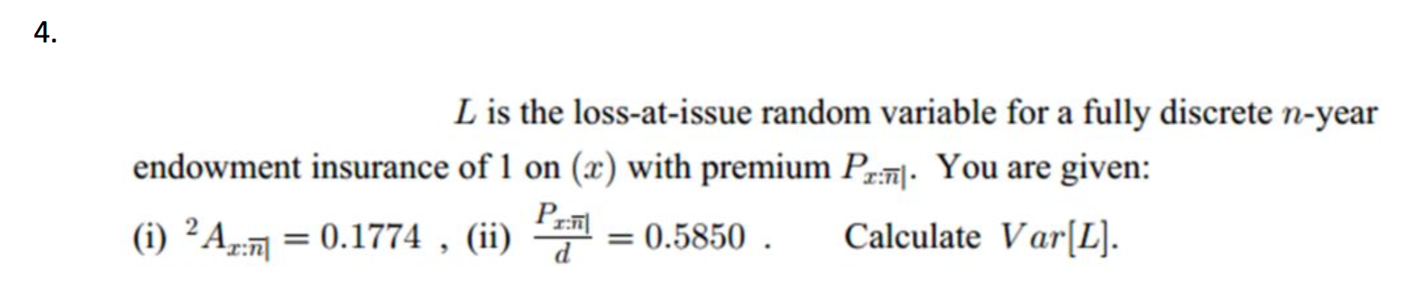 L is the loss-at-issue random variable for a fully | Chegg.com