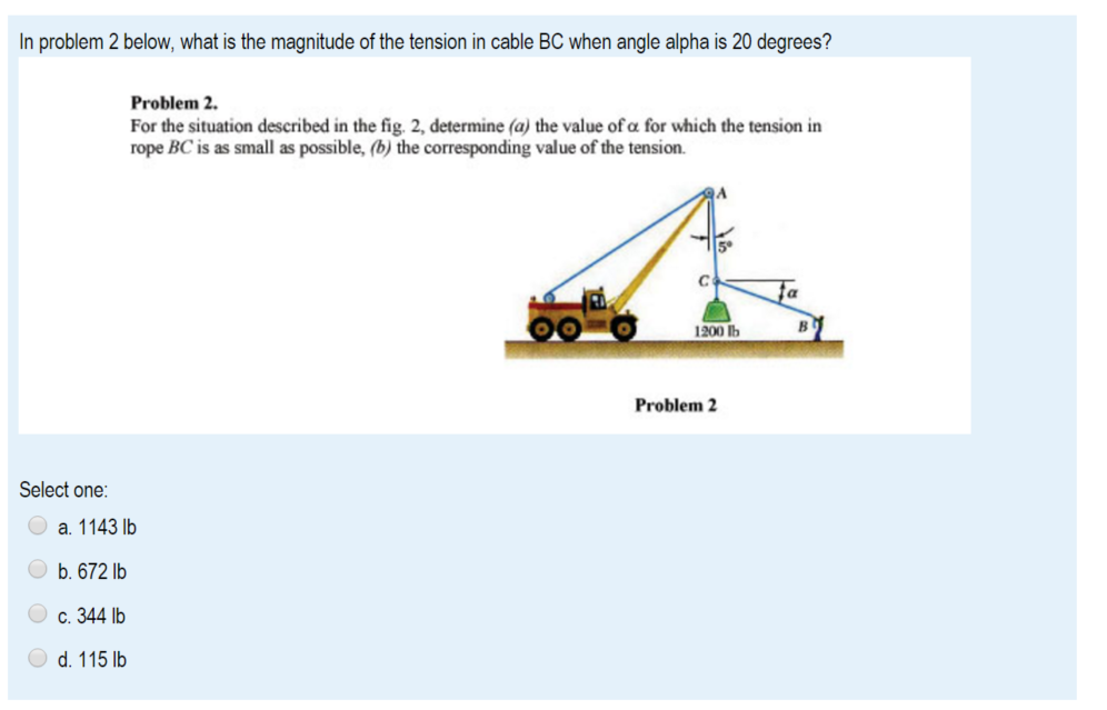 Solved In problem 2 shown, what is the tension in cable AC | Chegg.com