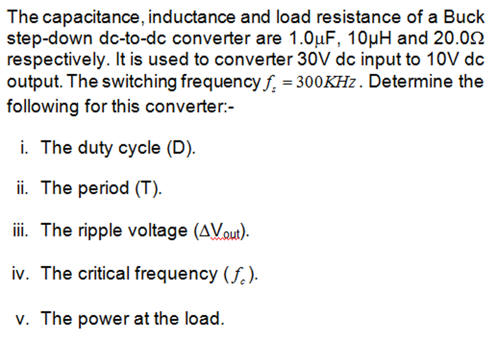 Solved The capacitance, inductance and load resistance of a | Chegg.com