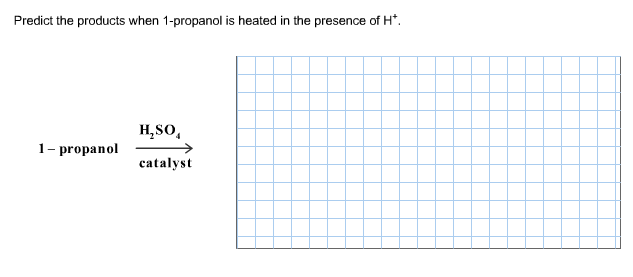 Solved Predict the products when 1-propanol is heated in the | Chegg.com