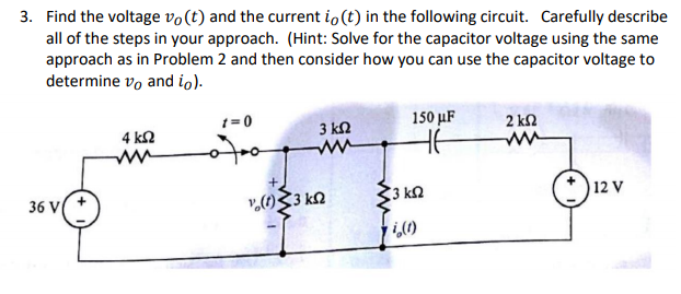 Solved 3. Find the voltage vo(t) and the current io(t) in | Chegg.com