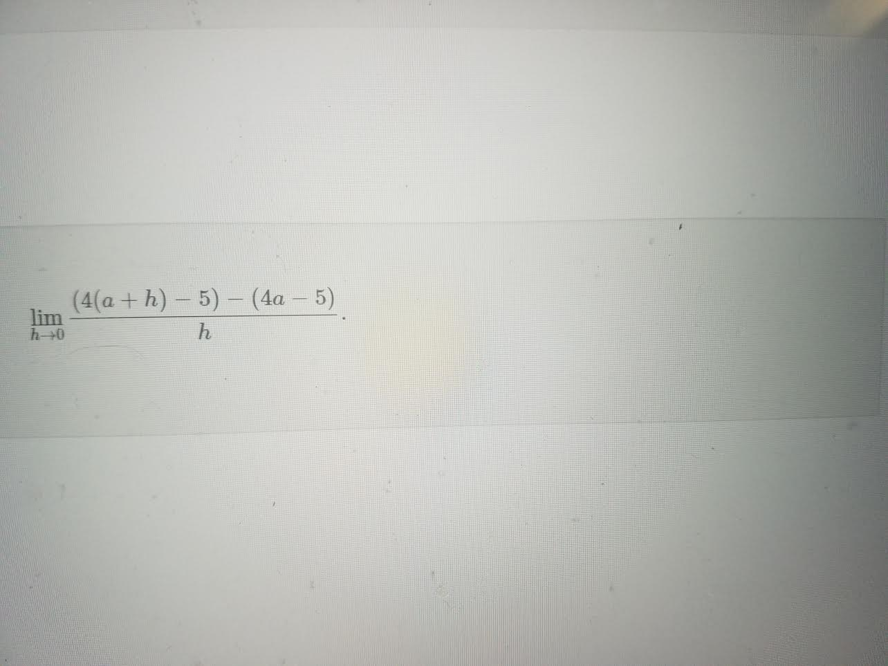 Solved Find (in terms of the constant aa) lim_h rightarrow 0 | Chegg.com