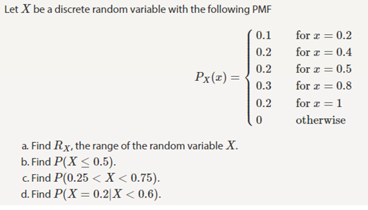 Solved Let X be a discrete random variable with the | Chegg.com