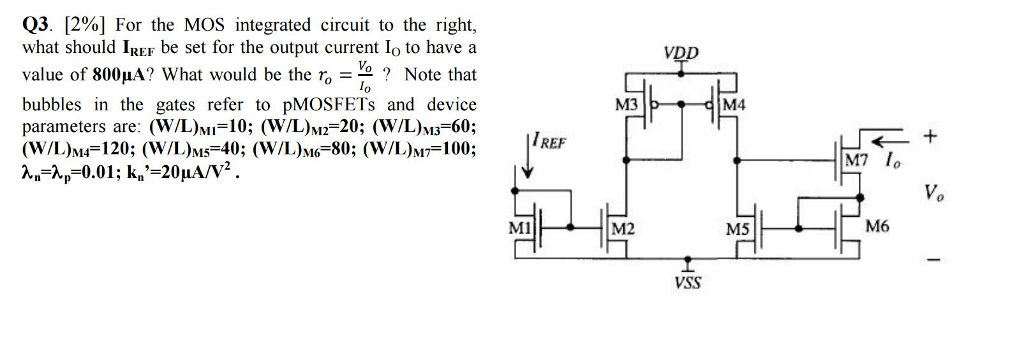 Solved For the MOS integrated circuit to the right, what | Chegg.com