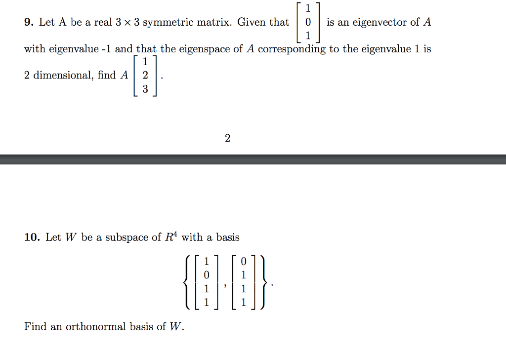Solved 9. Let A be a real 3 × 3 symmetric matrix. Given that | Chegg.com