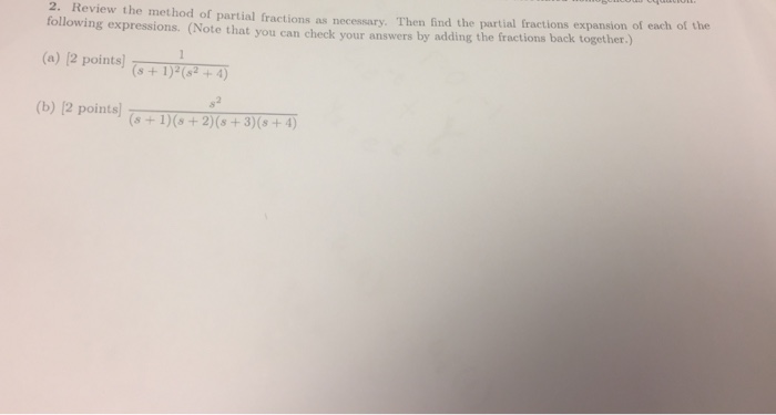 Solved 2. 2. Review the method of partial fractions Then | Chegg.com