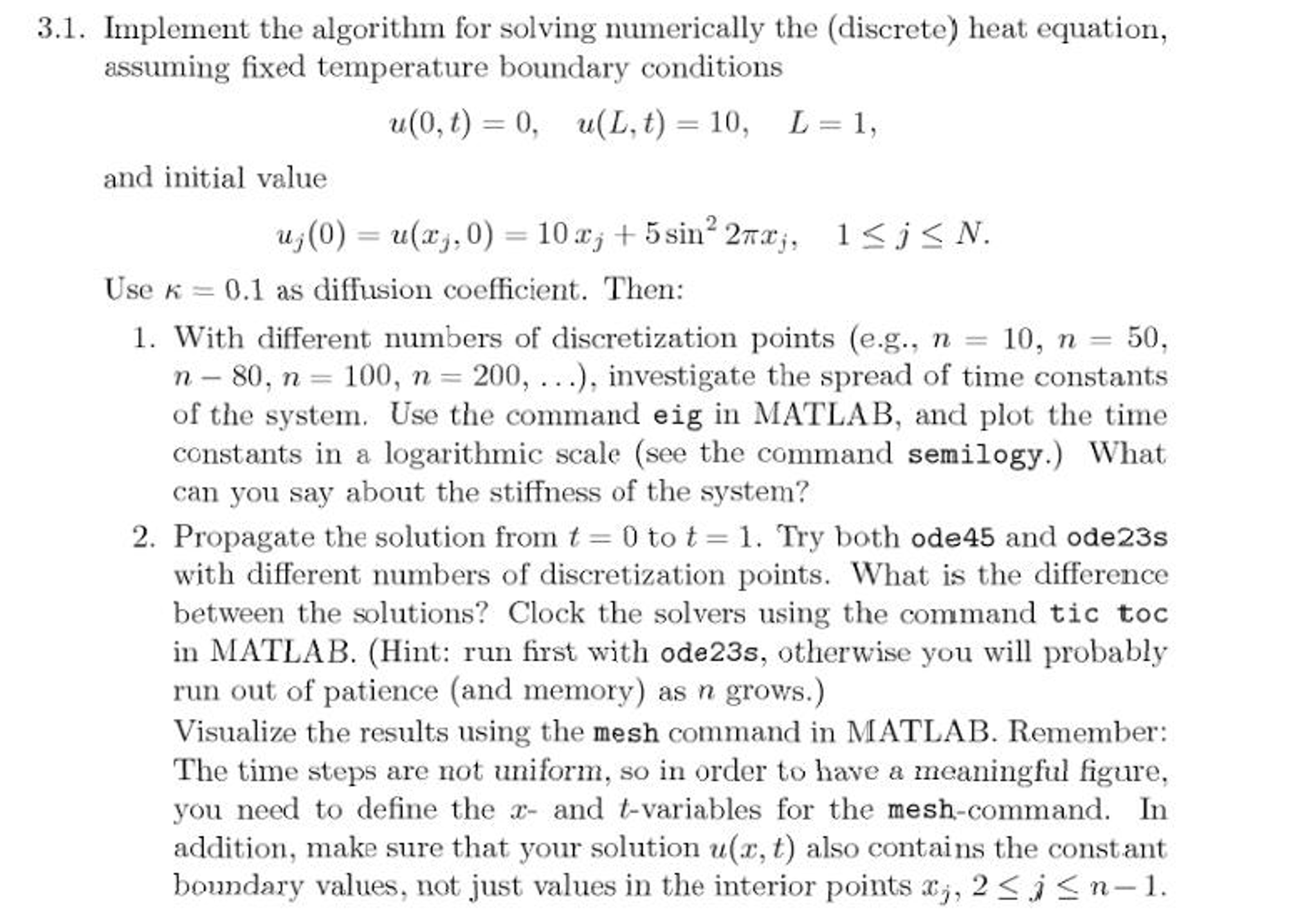 Implement the algorithm for solving numerically the | Chegg.com