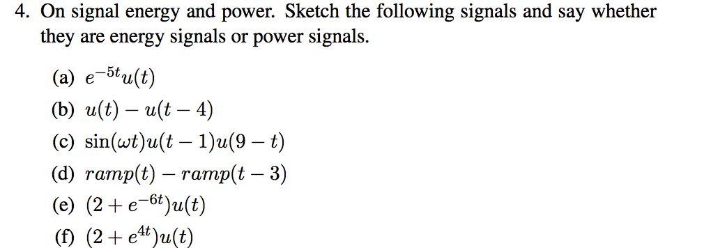 Solved On signal energy and power. Sketch the following | Chegg.com